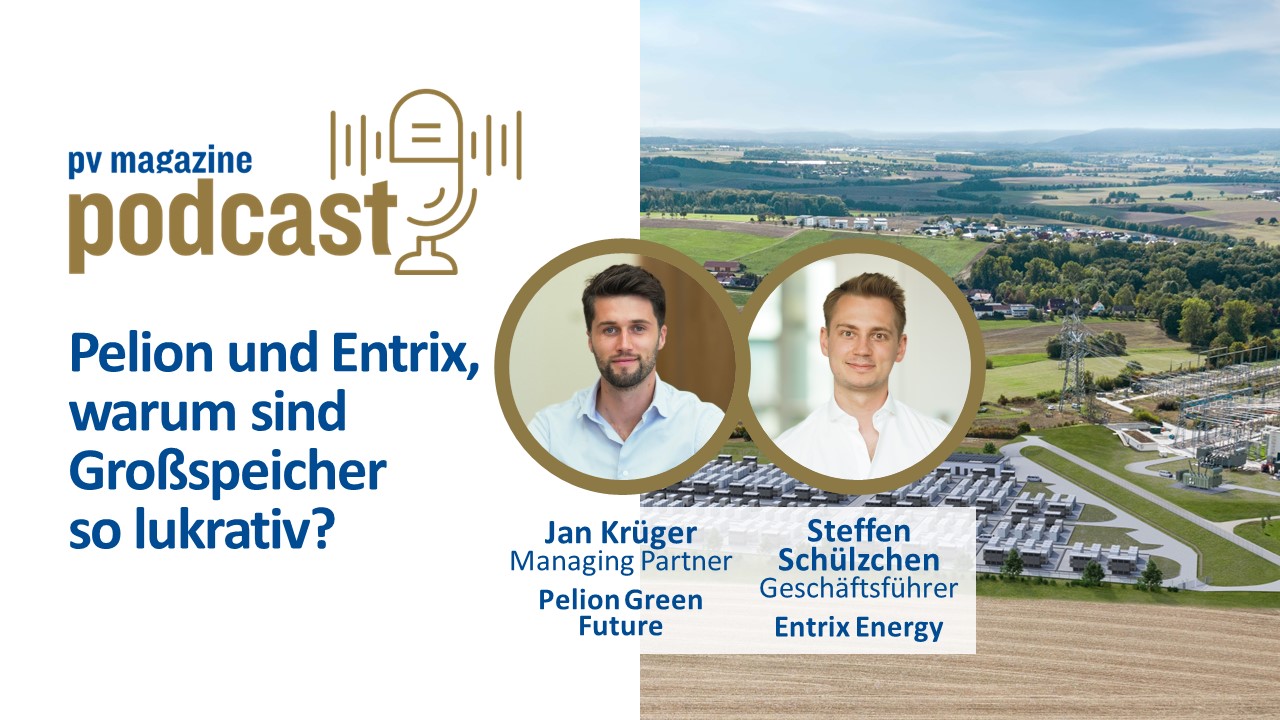 pv magazine Podcast: Pelion und Entrix, warum sind Großspeicher so ...
